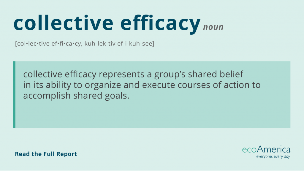 Collective Efficacy: An Asset for Climate Solutions - ecoAmerica
